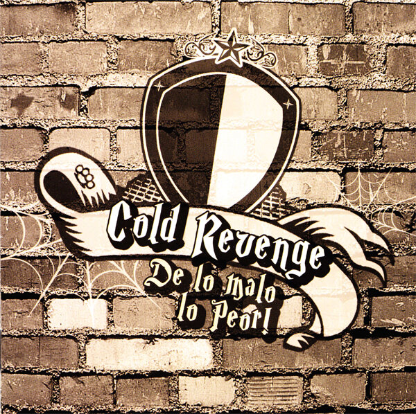 Cold Revenge De Lo Malo Lo Peor!